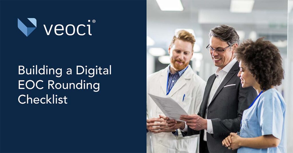 Building a Digital EOC Rounding Checklist - EOC Rounding Digital Solution
